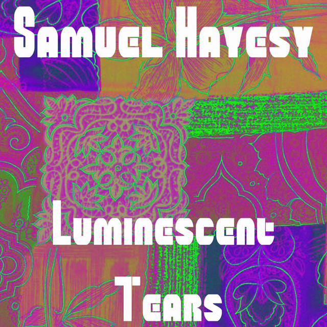 Samuel Hayesy: Songs list, genres, analysis and similar artists - Chosic