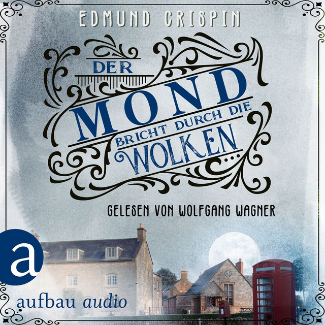 Der Mond bricht durch die Wolken [Professor Gervase Fen ermittelt, Band ...