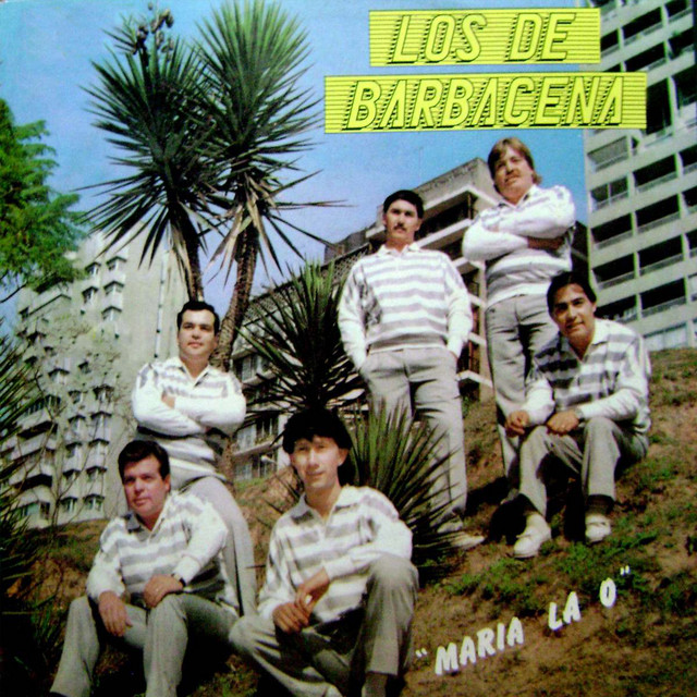 Maria la O - Album by Los De Barbacena | Spotify