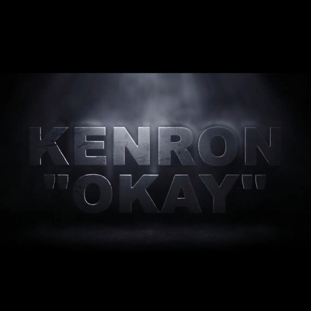 Okay - Single by KenRon | Spotify