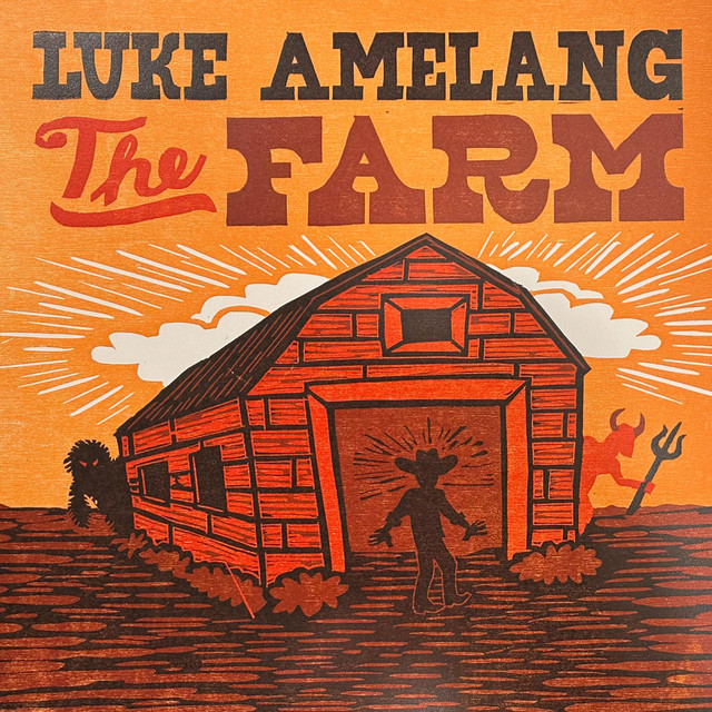 The Farm - Album by Luke Amelang | Spotify