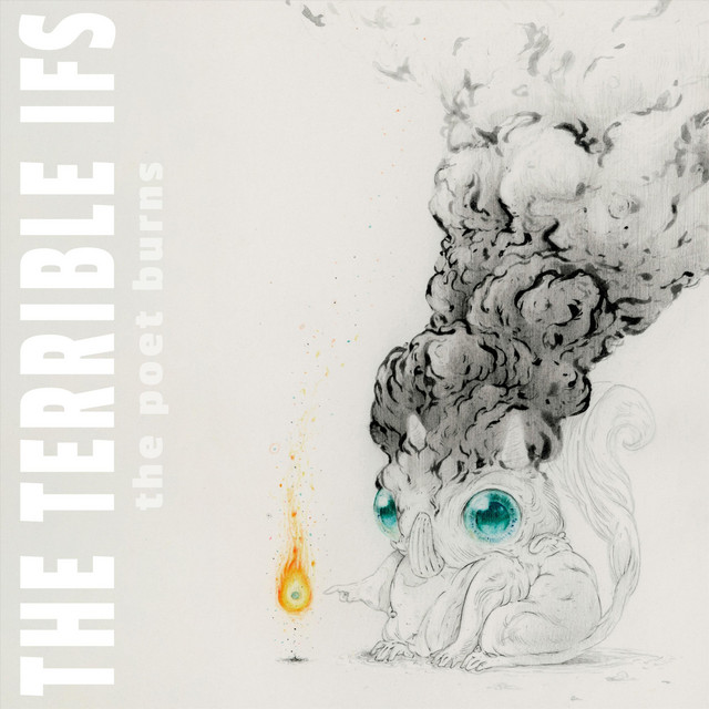 The Poet Burns - Album by The Terrible Ifs | Spotify