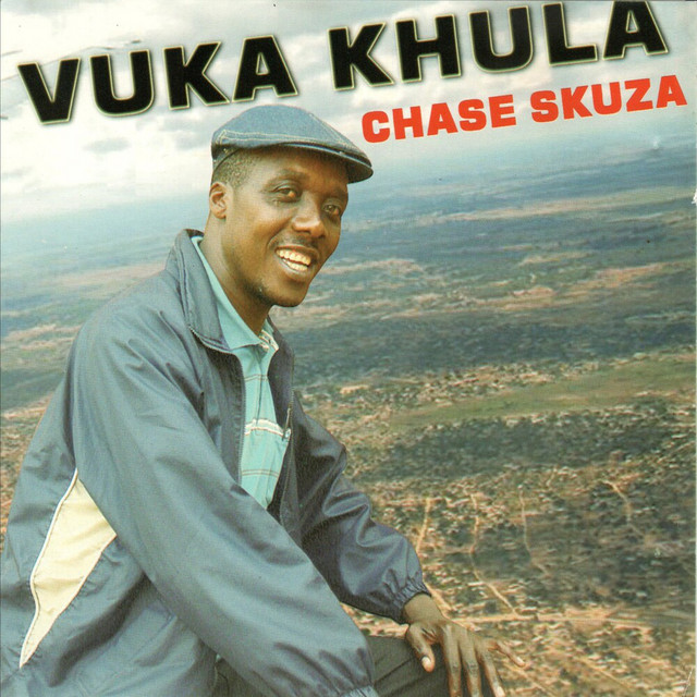 Vuka Khula - Album by Chase Skuza | Spotify