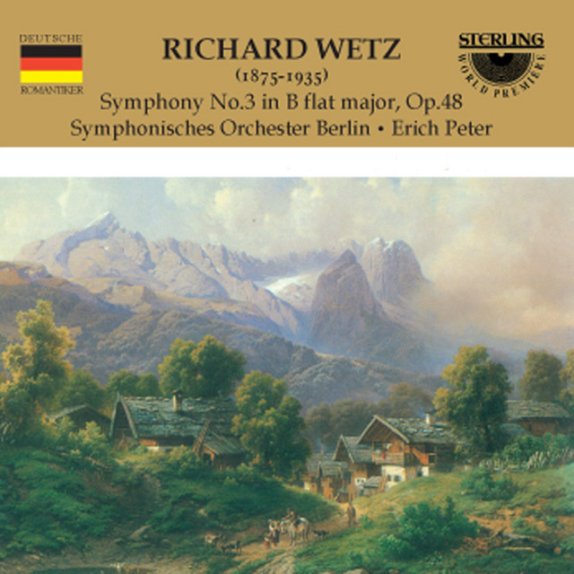 Richard Wetz: Symphony No.3 in B Flat Major, Op.48 - Album by Richard ...