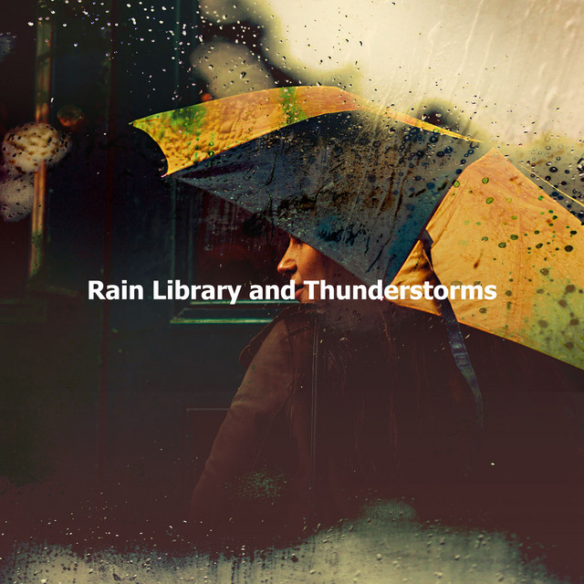 Rain Library and Thunderstorms ! ! ! ! ! - Album by The Rain Library ...