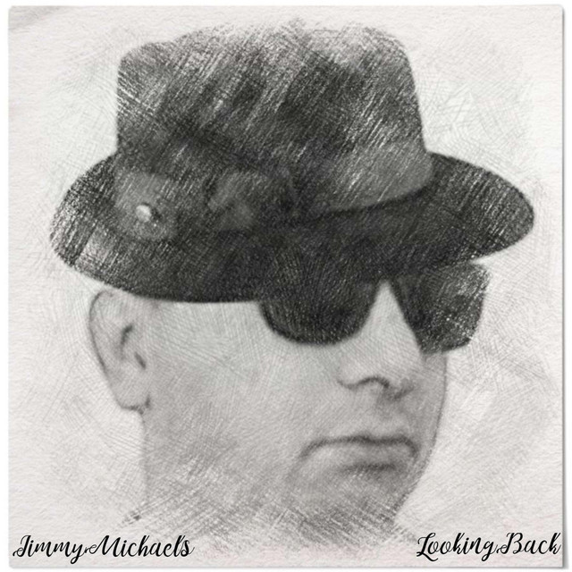 Looking Back : The Best Of Jimmy Michaels - Compilation by Jimmy ...