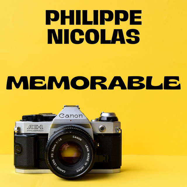 Memorable - Album by Philippe Nicolas | Spotify