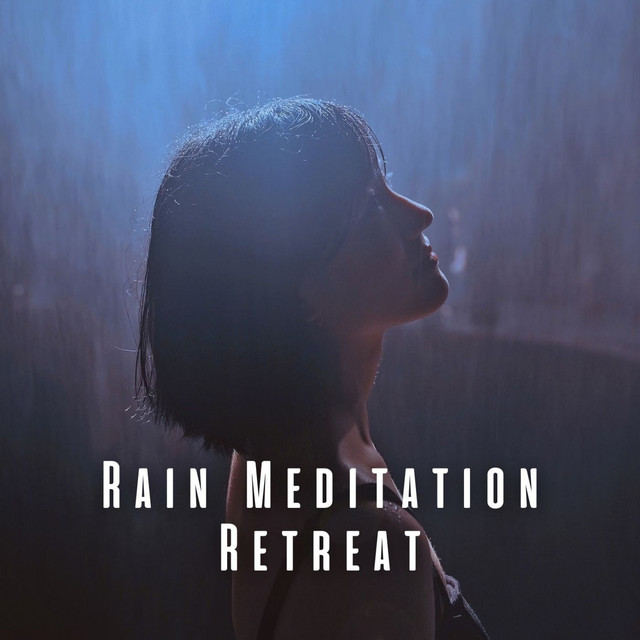 Rain Meditation Retreat: Blissful Binaural Theta Waves - Album by Rain ...