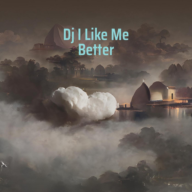 I Like Me Better (Dj) - Single by Dj Zaan | Spotify