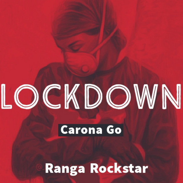Lockdown carona go - Freestyle - song and lyrics by Ranga Rockstar ...