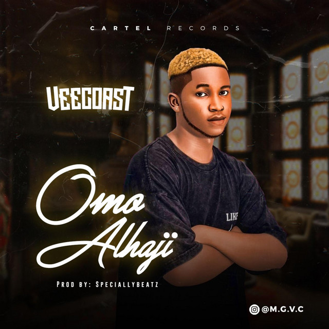 Omo Alhaji - Single by Veecoast | Spotify