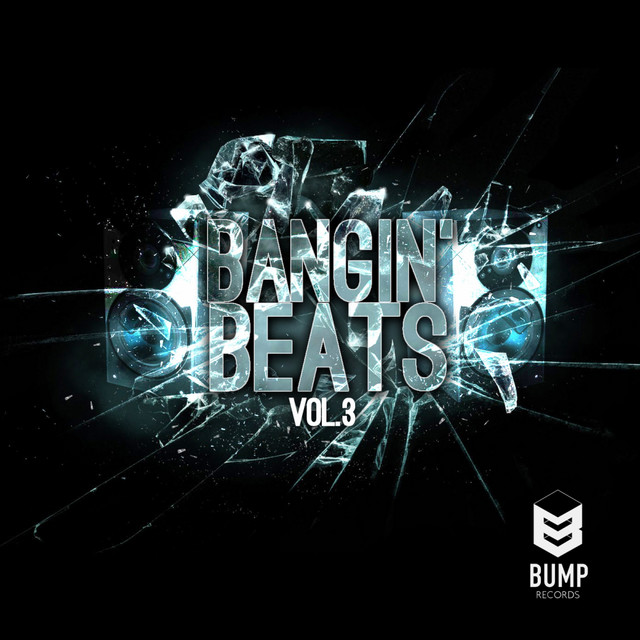 Bangin' Beats 3 - Compilation by Various Artists | Spotify