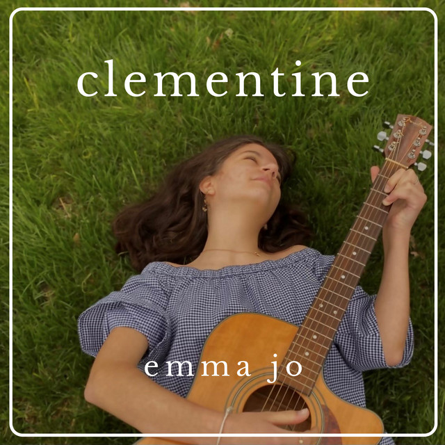 Clementine - EP by Emma Jo | Spotify