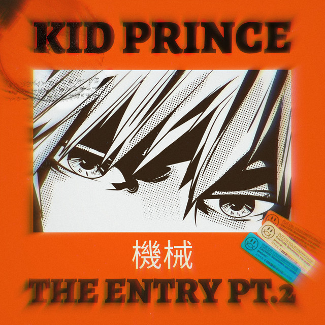 THE ENTRY, Pt. 2 - Single by Kid Prince | Spotify