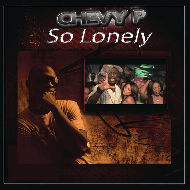 So Lonely - Single by Chevy P | Spotify