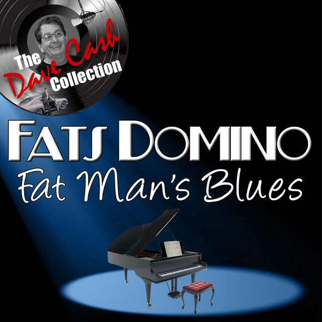 Fat Man's Blues - [The Dave Cash Collection] - Compilation by Fats ...