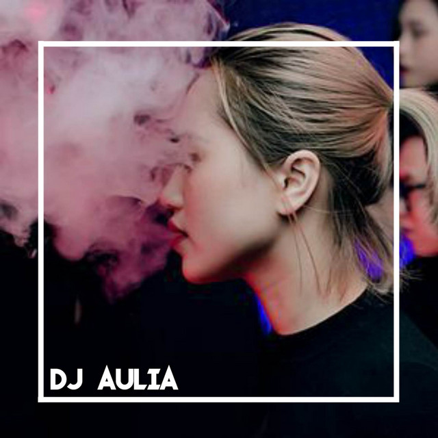 DJ AULIA | Spotify