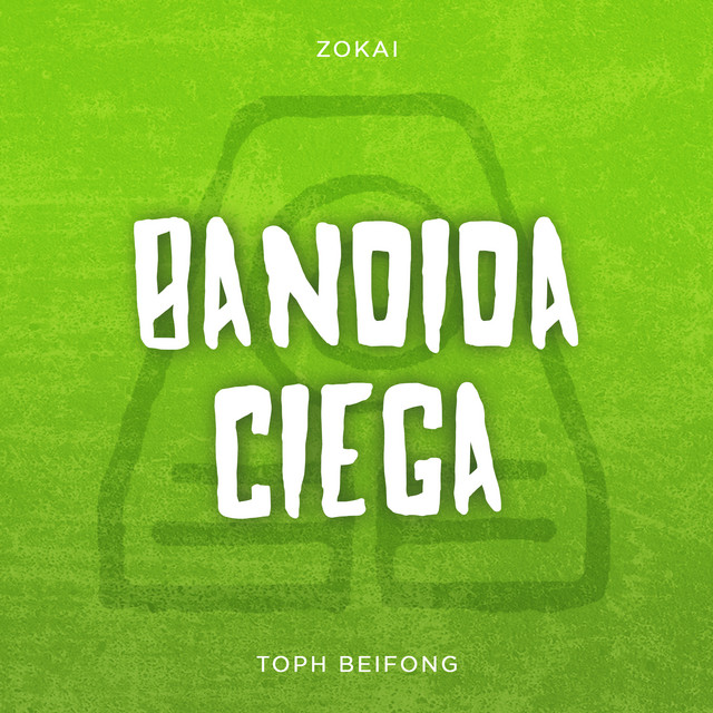 Bandida Ciega - Single by Zokai | Spotify