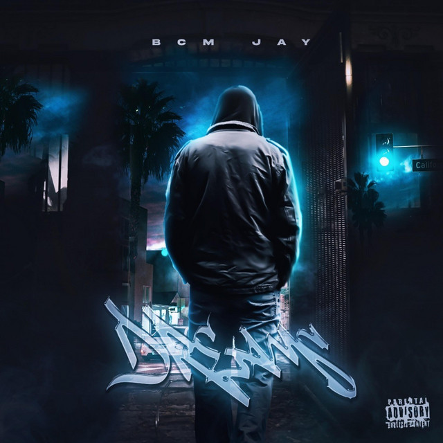 Dreams - Single by BCM Jay | Spotify