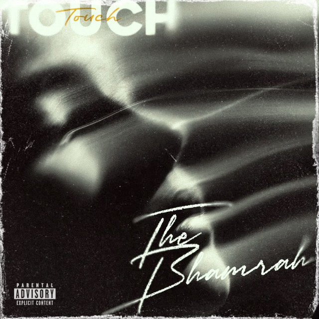 Touch - Single by The Bhamrah | Spotify