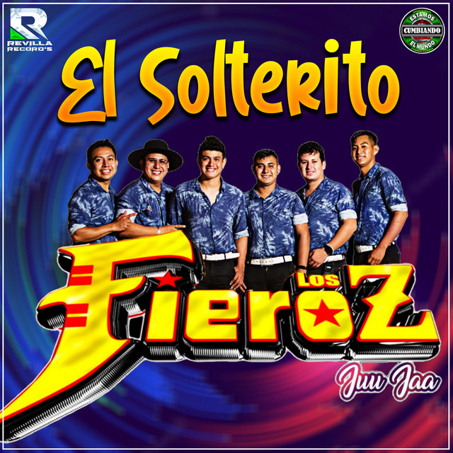 El Solterito - Single de Los Fieroz | Spotify