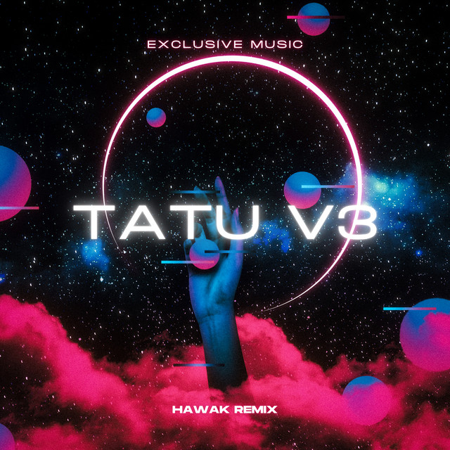 TaTu Ver3 (Hawak Remix) [Full Instrumental] - Single by Exclusive Music ...