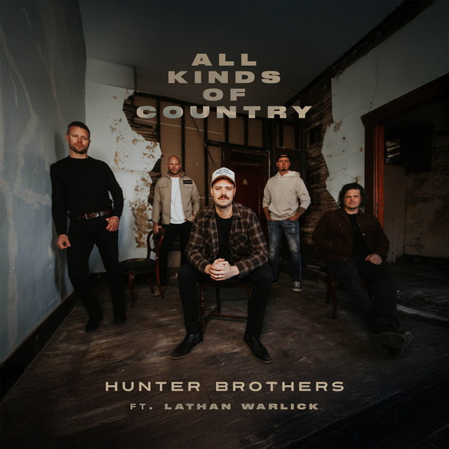 All Kinds of Country - Single by Hunter Brothers | Spotify