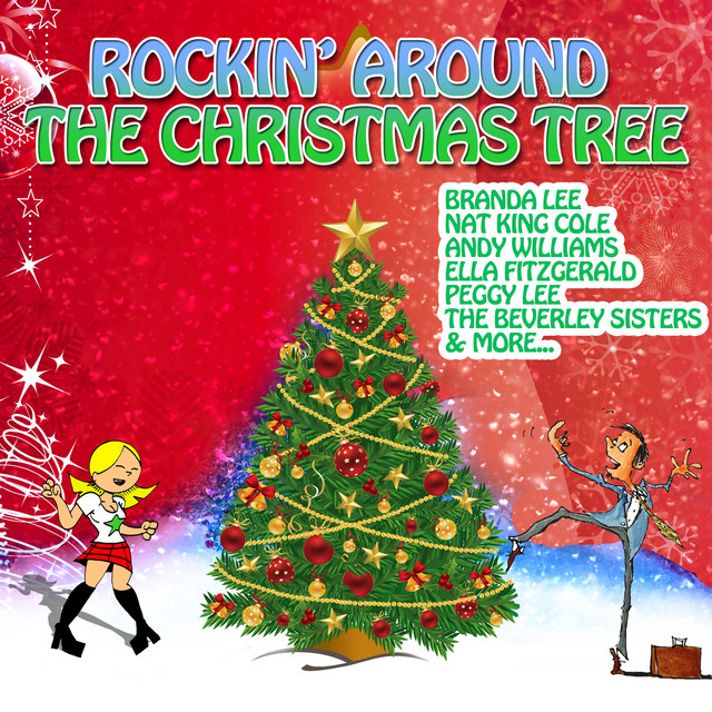 Rockin' Around the Christmas Tree - Compilation by Various Artists ...