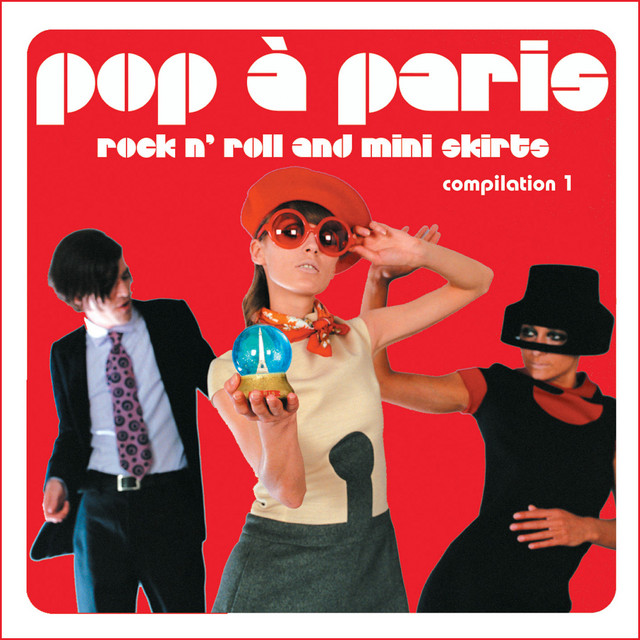 Pop A Paris - 1 - Compilation by Various Artists | Spotify