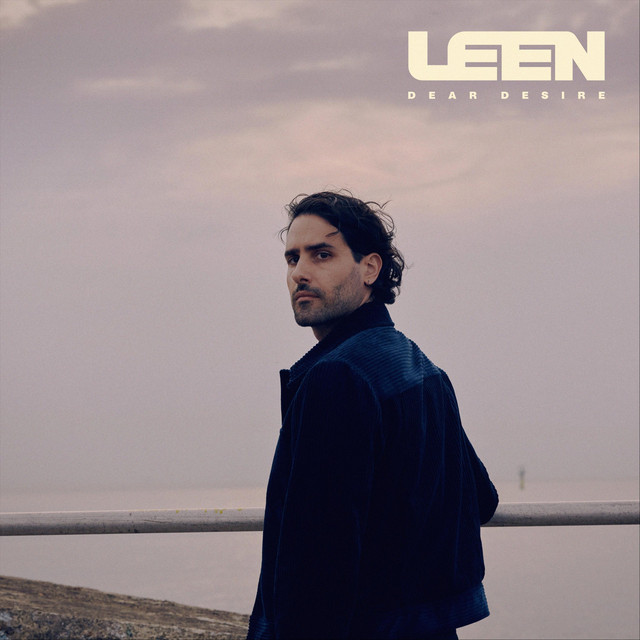 Dear Desire - Single by Leen | Spotify