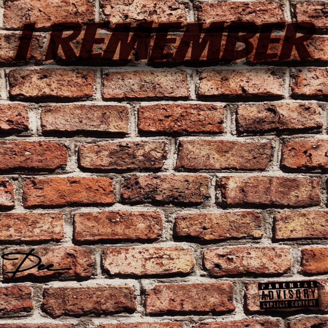I Remember - Single by Dee | Spotify