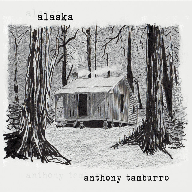 Alaska - Album by Anthony Tamburro | Spotify