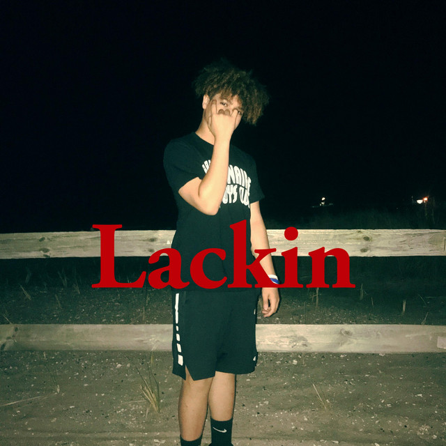 Lackin' - Single by JAY MONCLER! | Spotify