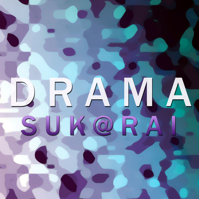 Sukarai - Single by Drama | Spotify