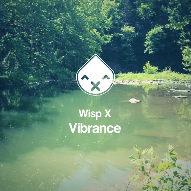 Vibrance - Single by Wisp X | Spotify
