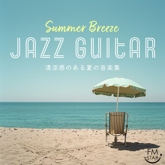 Summer Breeze Jazz Guitar - A collection of cool summer music - Album ...