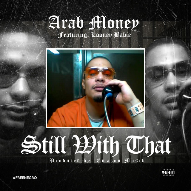 Still With That - Single by Arab Money | Spotify