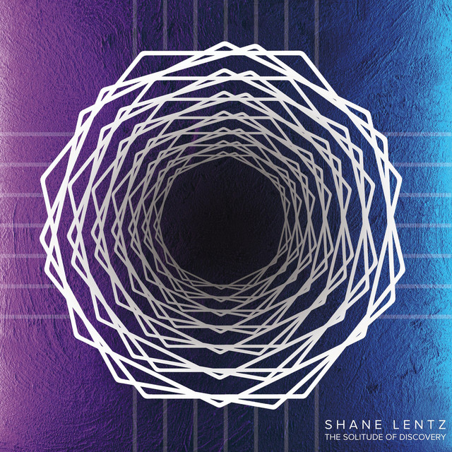 The Solitude of Discovery - Album by Shane Lentz | Spotify