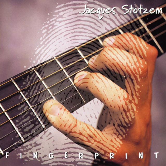 Fingerprint - Album by Jacques Stotzem | Spotify