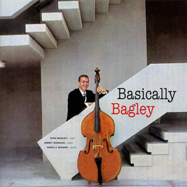 Basically Bagley ‑「Album」by Don Bagley | Spotify
