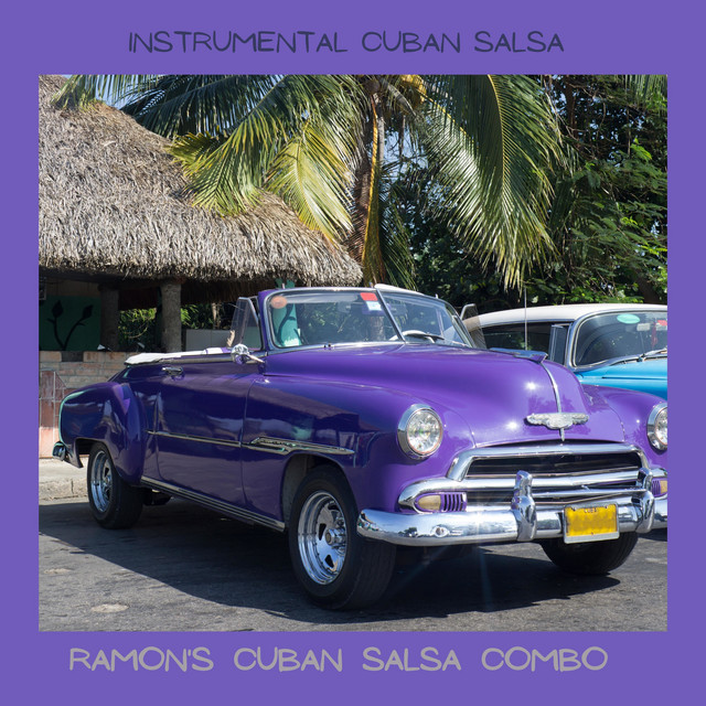 Instrumental Cuban Salsa - Album by Ramon's Cuban Salsa Combo | Spotify