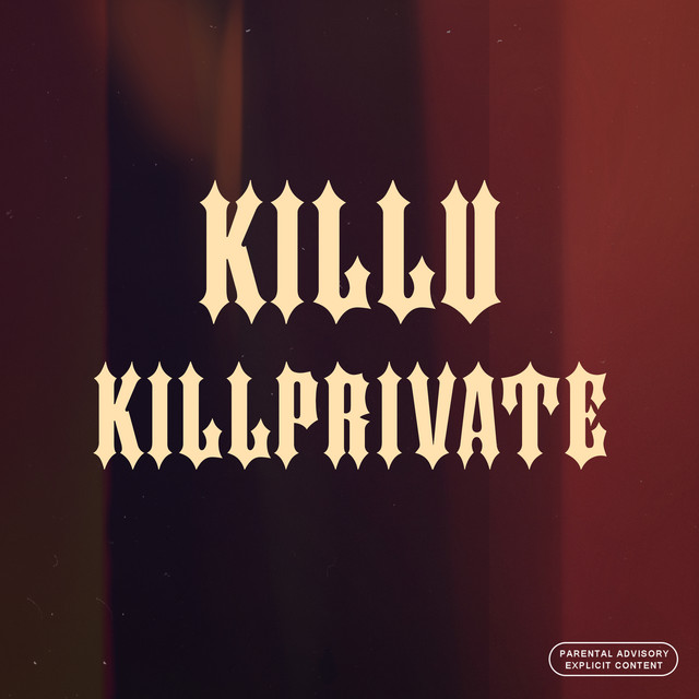 Killprivate - EP by KILLU | Spotify