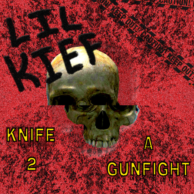 KNIFE 2 A GUNFIGHT! - Single by Lil Kief | Spotify