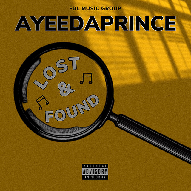 Lost & Found - Single by Ayeedaprince | Spotify