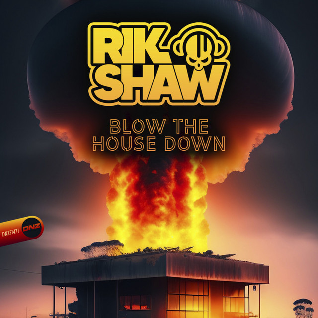 Blow The House Down - Single by Rik Shaw | Spotify