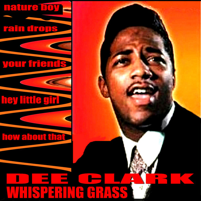 Whispering Grass - Album by Dee Clark | Spotify