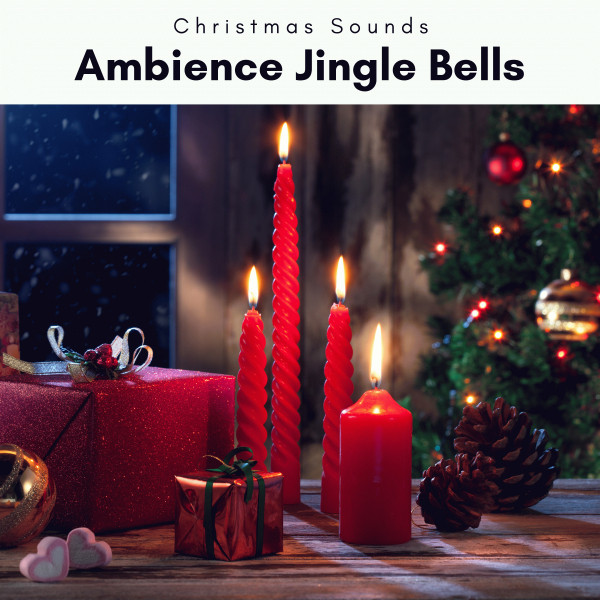 Ambience Jingle Bells Vol. 2 - Album by Christmas Sounds | Spotify