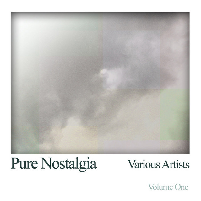 Pure Nostalgia - Compilation by Various Artists | Spotify