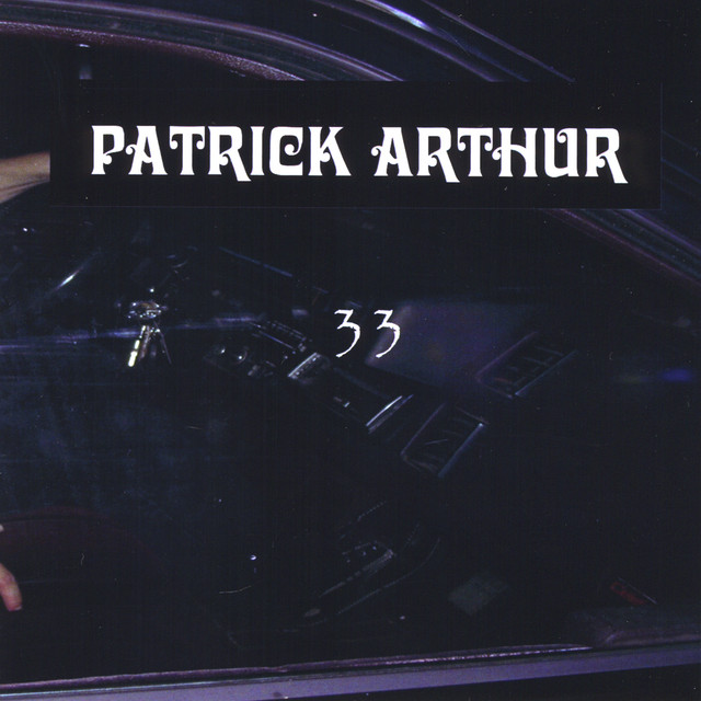 33 – Album de PatricK Arthur | Spotify