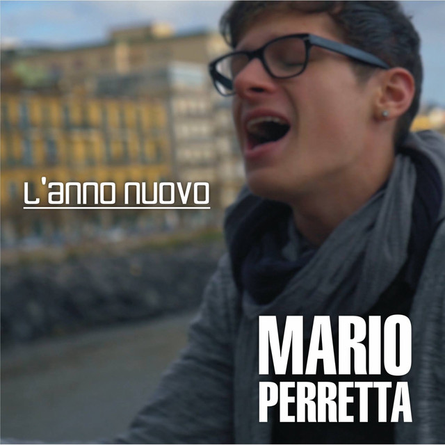 L'anno nuovo - Single by Mario Perretta | Spotify
